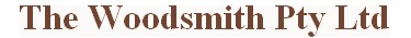 About The Woodsmith Pty Ltd